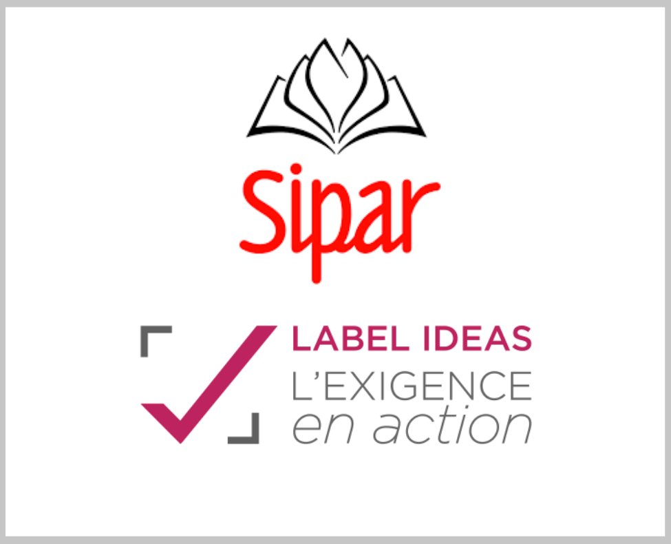 Sipar obtient le Label IDEAS - Institut IDEAS - Label IDEAS